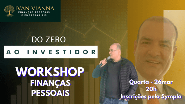 Do Zero ao Investidor - Workshop - online - Sympla