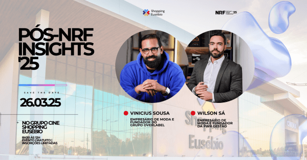 Pós-NRF Fashion Insights. em Eusébio - Sympla