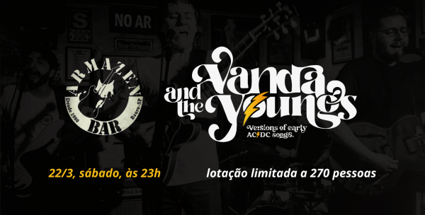 [SHOW EXTRA!] Vanda And The Youngs faz: AC/DC Early Years, no Armazén ...