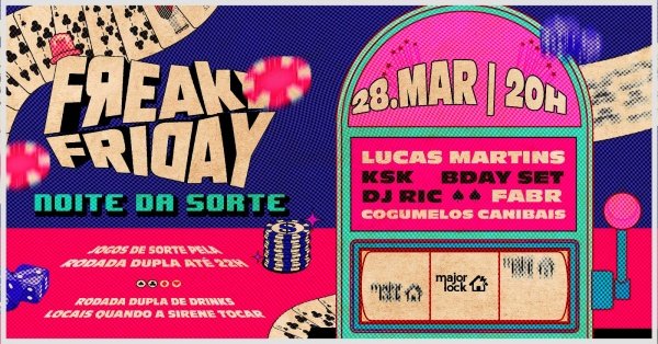 Freaky Friday Noite da Sorte| 28/03 Major Lock em Belo Horizonte - Sympla