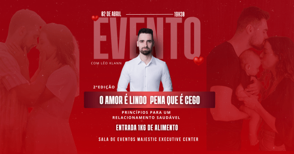 O Amor É Lindo, Pena Que É Cego 2 em Brusque - Sympla