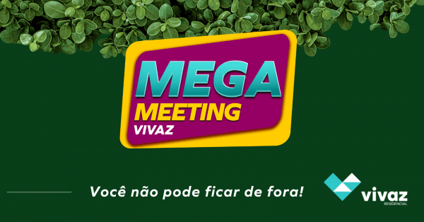 Mega Meeting Vivaz - Vivaz House - Março em São Paulo - Sympla