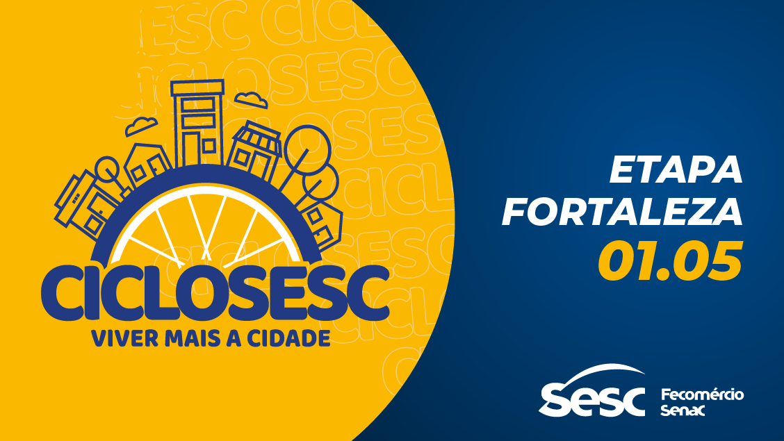CICLO SESC 2026 ETAPA FORTALEZA em Fortaleza - Sympla