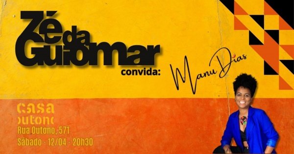 Zé da Guiomar convida Manu Dias em Belo Horizonte - Sympla