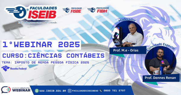 Faculdades ISEIB - 1°Webinar 2025 - Tema: Imposto de Renda pessoa ...