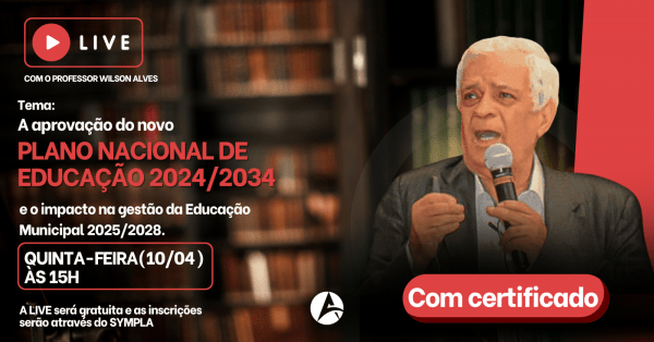 A aprovação do novo PNE 2024-2034 e o impacto na Gestão da Educação ...