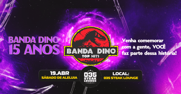 15 ANOS DE BANDA DINO em São Lourenço - Sympla
