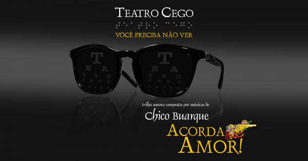 Teatro Cego - Acorda Amor em São Paulo - Sympla