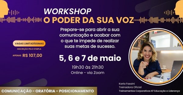 Workshop O PODER DA SUA VOZ - online - Sympla