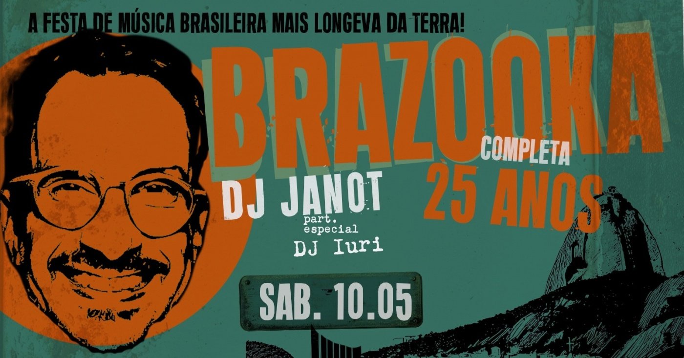 FESTA BRAZOOKA - 25 ANOS! em Rio de Janeiro - Sympla