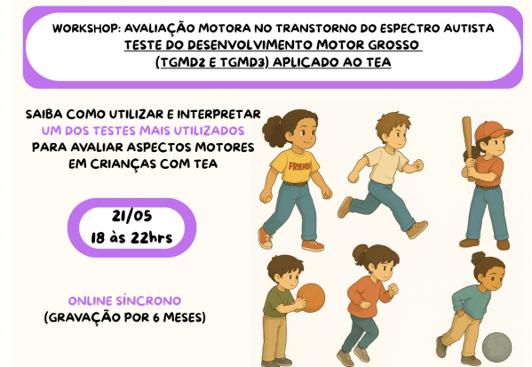 Teste do Desenvolvimento Motor Grosso (TGMD2 e TGMD3) aplicado ao TEA ...
