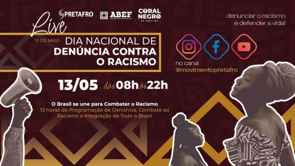 Dia Nacional de Denúncia Contra o Racismo - O Brasil se une para ...