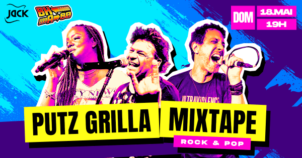 DOMINGO JACK! BH A 80 | PUTZ GRILLA + MIXTAPE (ROCK & POP) em Belo ...