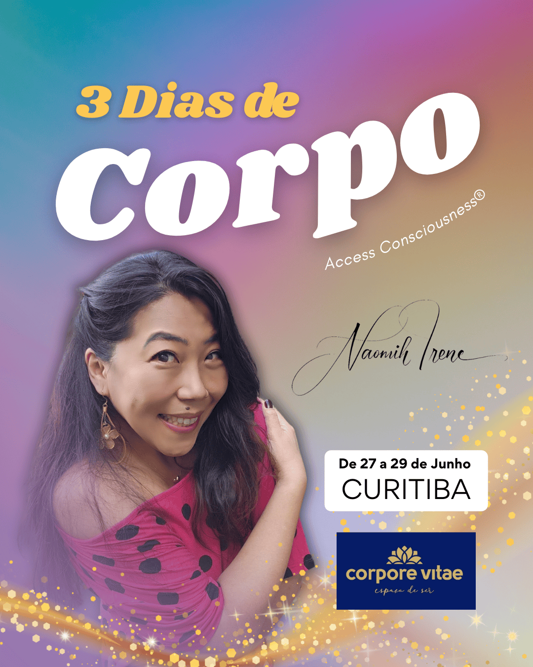 3 Dias de Corpo - 3 Day Access® Body Class com Naomih Irene em Curitiba ...