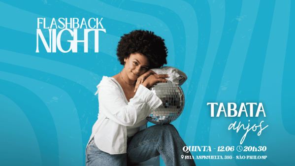 Flashback Night com Tabata Anjos em São Paulo - Sympla