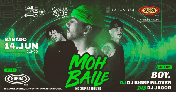 MOH BAILE 14/06 SÁBADO - NO SUPRA HOUSE - SÃO CAETANO em São Bernardo do Campo - Sympla
