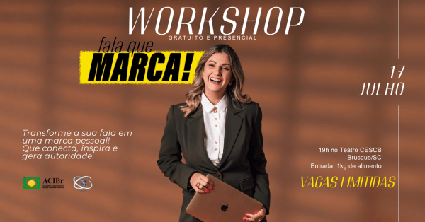 WORKSHOP - Fala que Marca! em Brusque - Sympla