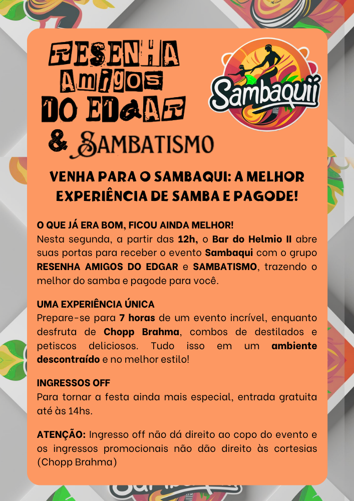 Resenha dos Amigos do Edgar e Sambatismo no Sambaqui em Belo Horizonte ...