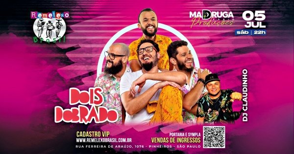 Dois Dobrado e Dj Claudinho em São Paulo - Sympla