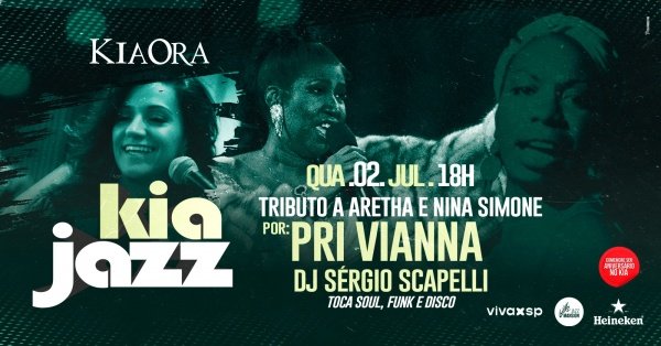 KIA JAZZ APRESENTA: PRI VIANNA EM UM TRIBUTO A ARETHA E NINA SIMONE. em ...