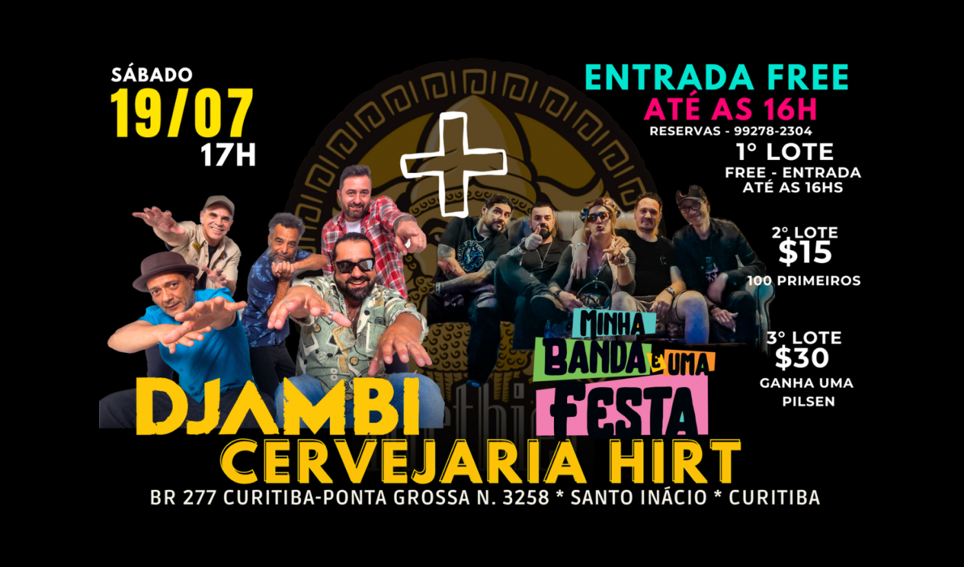 DJAMBI E MINHA BANDA É UMA FESTA NA CERVEJARIA em Curitiba - Sympla