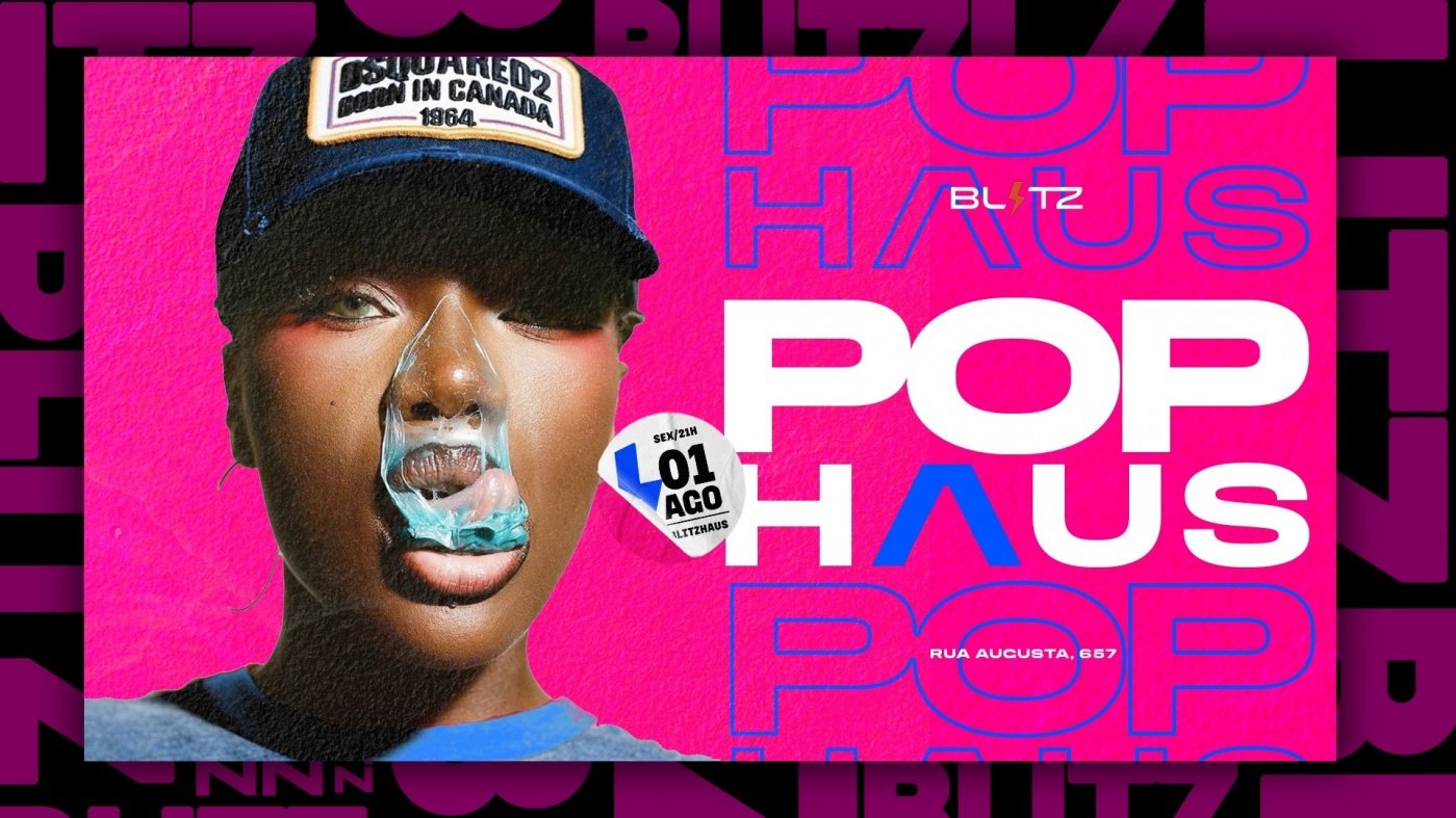 POPHAUS - O melhor do Pop e do Funk no sextou da Haus! em São Paulo ...