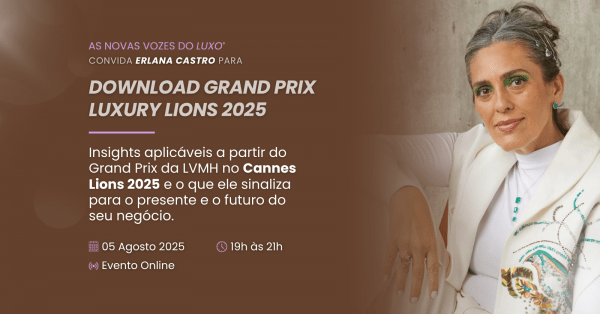 As Novas Vozes do Luxo & Erlana Castro | Download Grand Prix Luxury ...