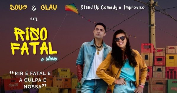 Riso Fatal - O Show - Stand Up Comedy e Improviso em São Paulo - Sympla