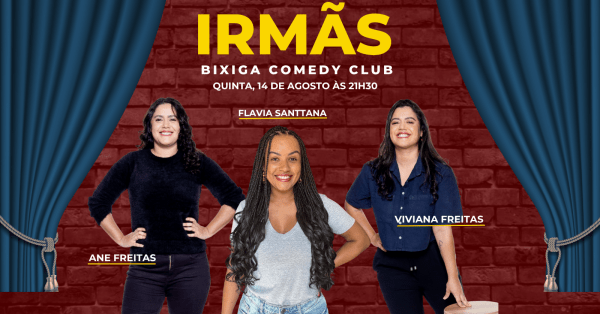 IRMÃS - O SHOW DE COMÉDIA STAND UP em São Paulo - Sympla