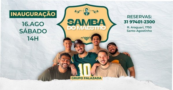 INAUGURAÇÃO - SAMBA DO MAESTRO | SÁBADO 16-08| 14h s em Belo Horizonte ...