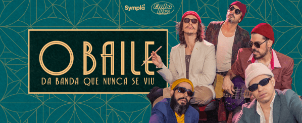 O Baile da Banda Que Nunca Se Viu em São Paulo - Sympla