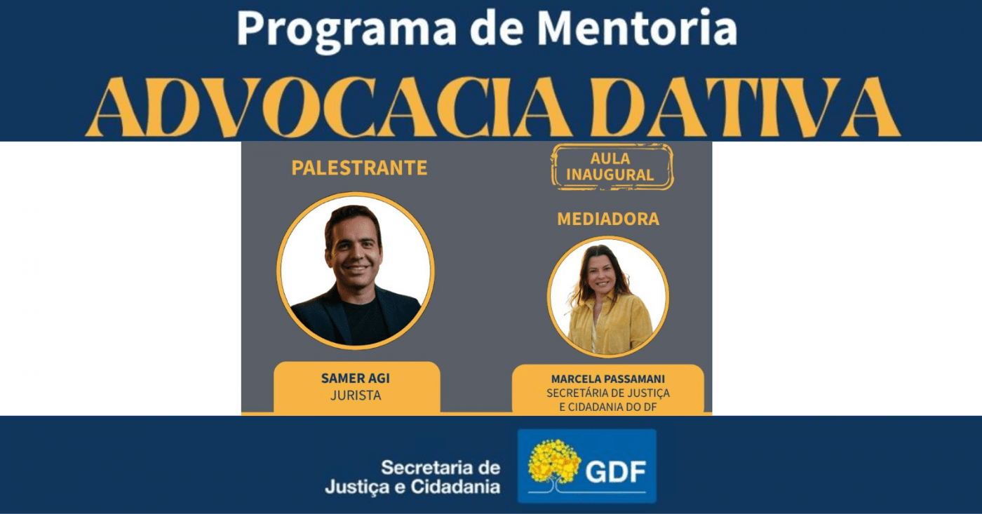 Aula Inaugural - Programa de Mentoria da Advocacia Dativa em Brasília ...