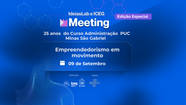 ICEG Meeting: Empreendedorismo em Movimento Edição Especial 25 anos ...