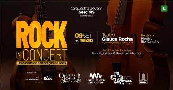 Concerto Orquestra Jovem Sesc MS - Rock In Concert em Campo Grande - Sympla