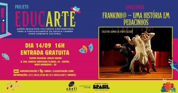 Frankinh@ - Uma História em Pedacinhos | Projeto Educarte - Abefi - NH ...