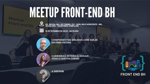 Meetup Front end BH Despedida ):( em Belo Horizonte - Sympla