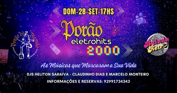 PORÃO ELETROHITS 2000 em Manaus - Sympla