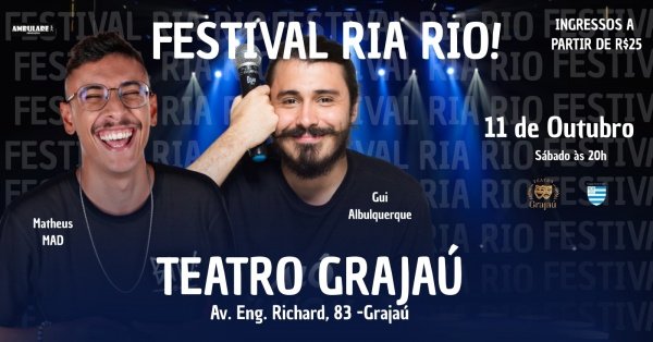 FESTIVAL RIA RIO - Com Matheus MAD e Gui Albulquerque - Grajau Tênis ...