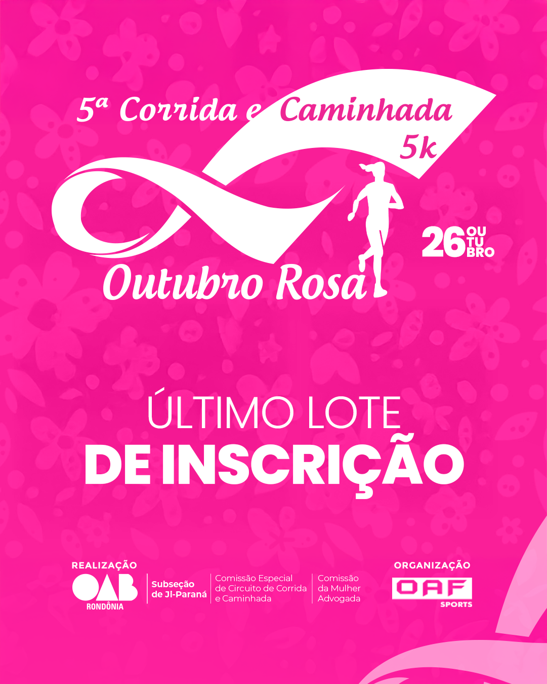 5ª CORRIDA E CAMINHADA OUTUBRO ROSA OAB 5K em Ji-Paraná - Sympla