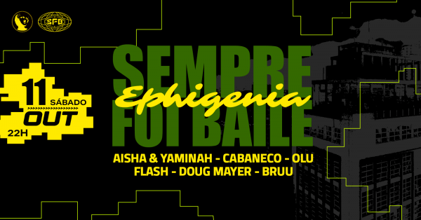 Sempre foi Baile @ Ephigenia em São Paulo - Sympla