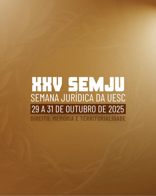 XXV Semana Jurídica e IV NODIN - Direito, Memória e Territorialidade em ...