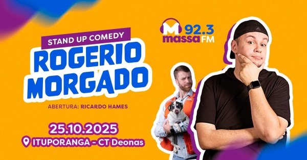 STAND UP COMEDY COM ROGÉRIO MORGADO em Ituporanga - Sympla