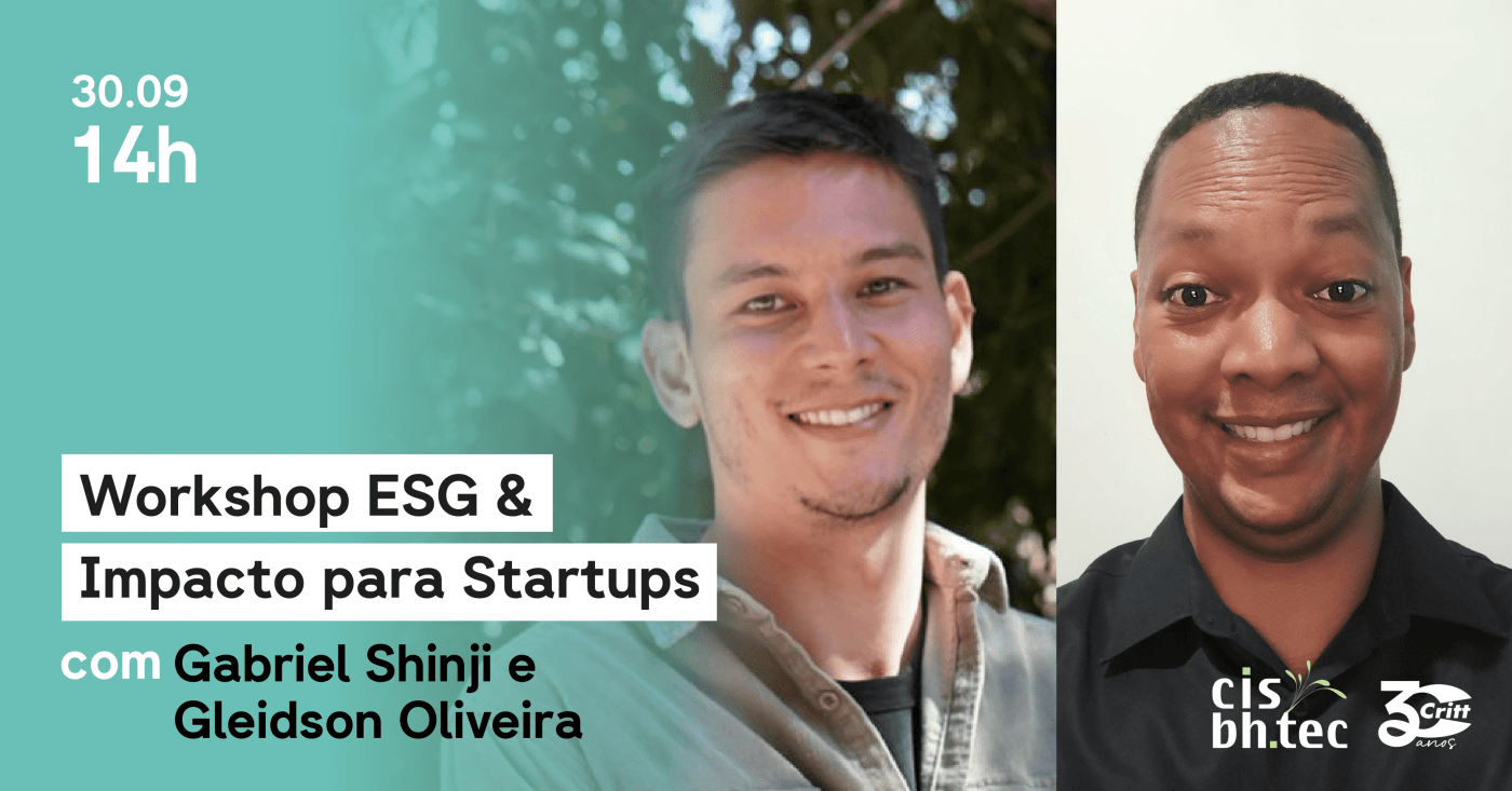Workshop ESG & Impacto para Startups com Gabriel Shinji e Gleidson ...