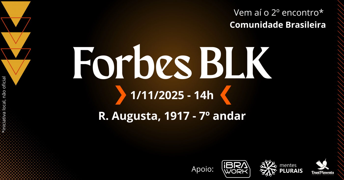2º Encontro dos Membros da Comunidade Brasileira Forbes BLK (iniciativa ...