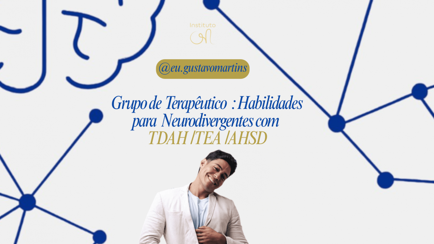 Grupo Terapeutico para Neurodivergentes: TDAH/TEA/ASHD - online - Sympla