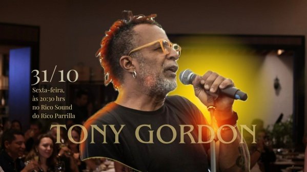 TONY GORDON NO RICO PARRILLA 31/10/2025 em São Paulo - Sympla