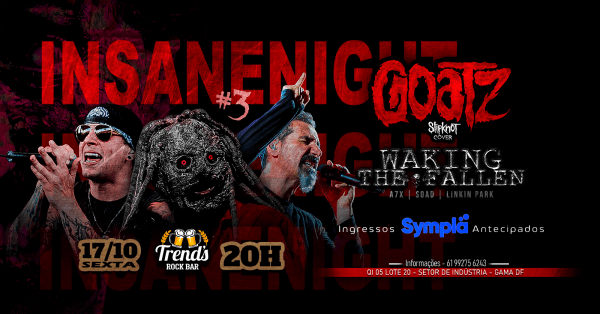 INSANE NIGHT #3: GOATZ (Slipknot) e WAKING THE FALLEN (Avenged ...
