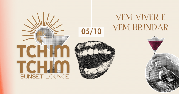 TCHIM-TCHIM SUNSET LOUNGE em Feira de Santana - Sympla
