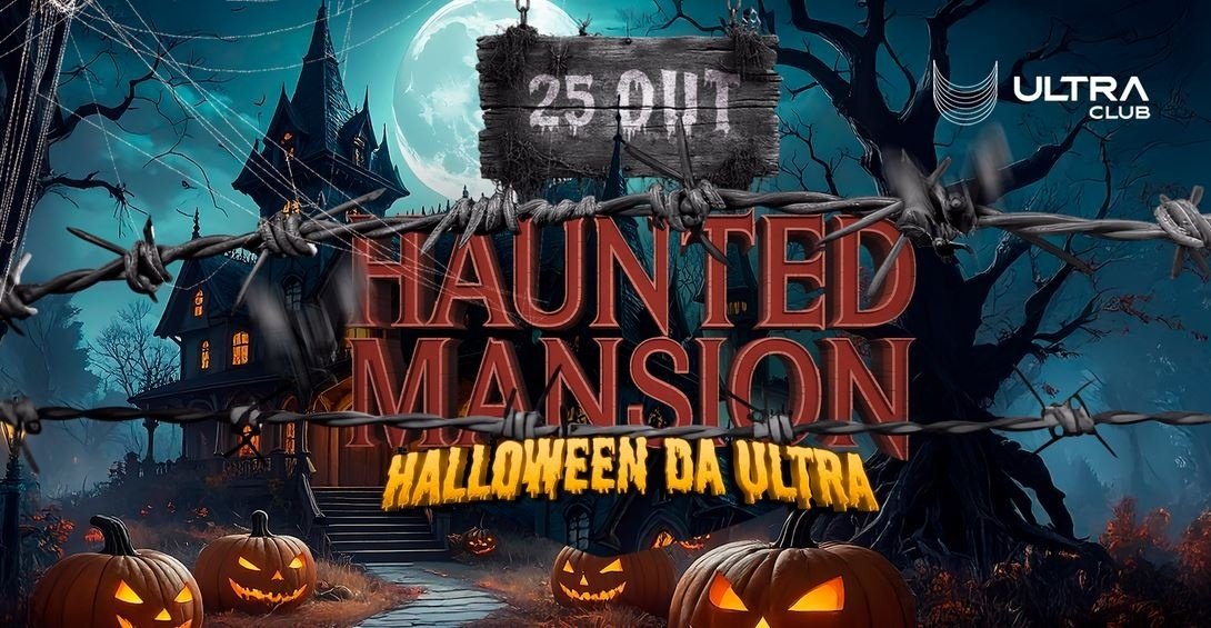 Halloween da Ultra - Hounted Mansion em Maringá - Sympla