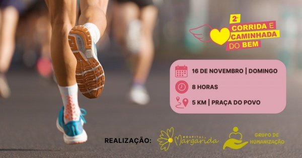 2ª CORRIDA E CAMINHADA DO BEM em João Monlevade - Sympla